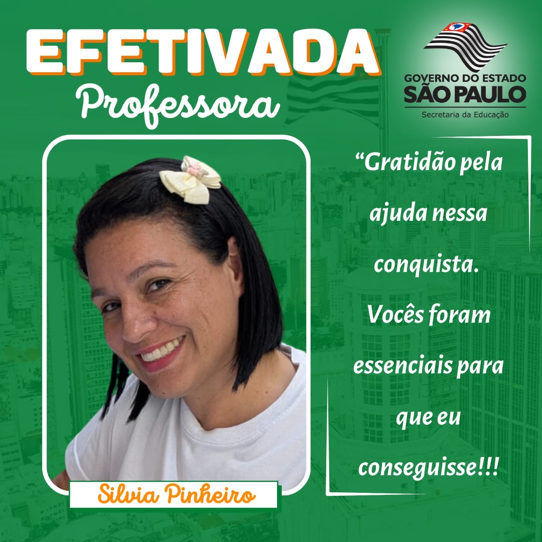 SILVIA PINHEIRO – EFETIVADA – SEE/SP – Professora Fabiane Prado ...